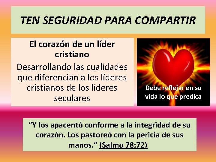 EL CORAZN DE UN LIDER TEN SEGURIDAD PARA