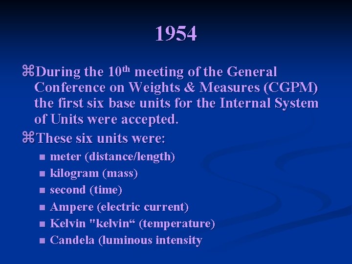 The History of the Metric System Systme International