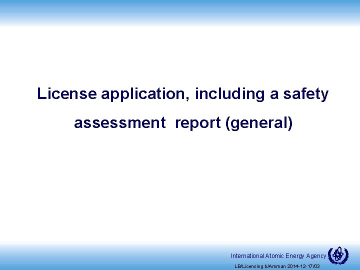 LICENSING OF RADIOACTIVE WASTE MANAGEMENT FACILITIES part 2