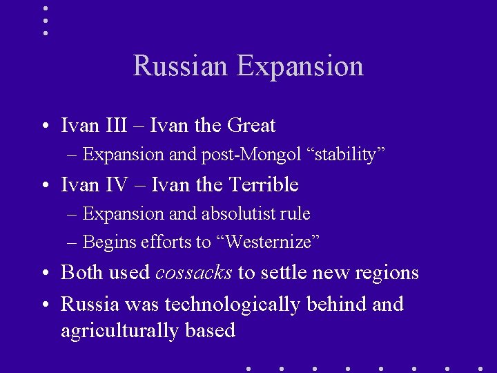 The Rise of Russia Russian Expansion Ivan III