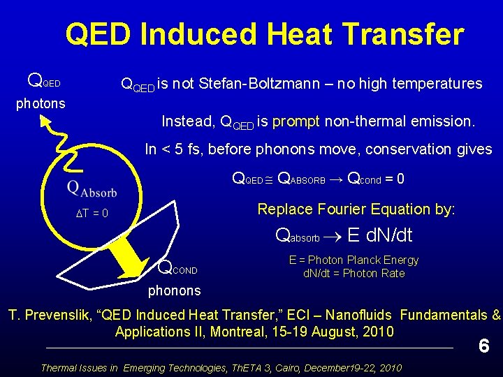 Specific Heat in Nanostructures by Quantum Mechanics Thomas