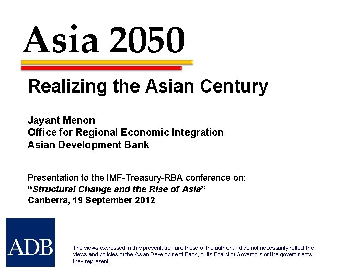 Asia 2050 Realizing the Asian Century Jayant Menon
