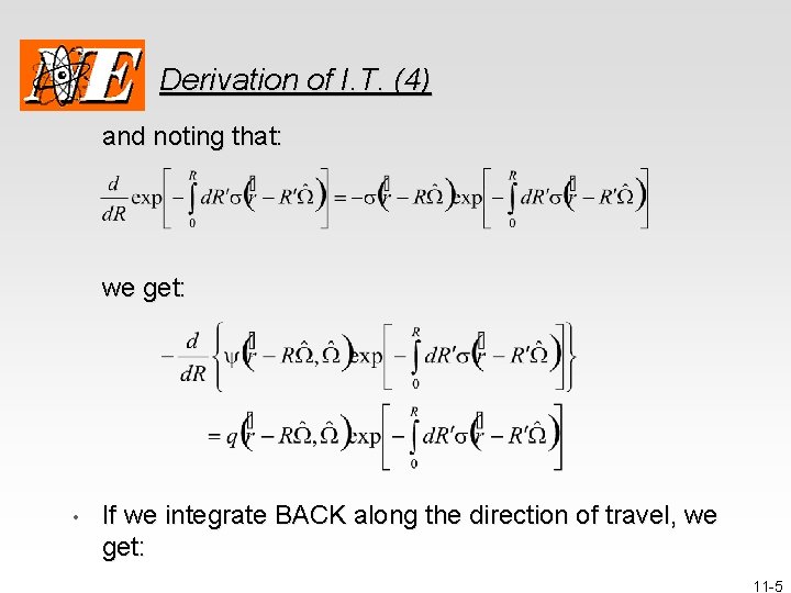 Lesson 11 Objectives Begin Chapter 5 Integral Transport