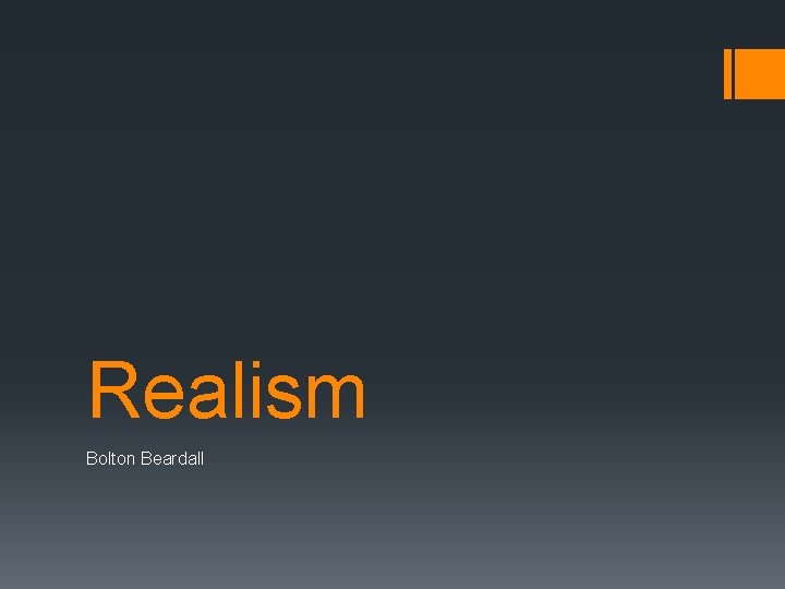 Realism Bolton Beardall What is Realism Art movement