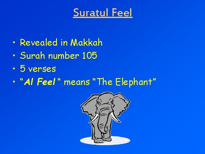 Suratul Feel Revealed in Makkah Surah number 105