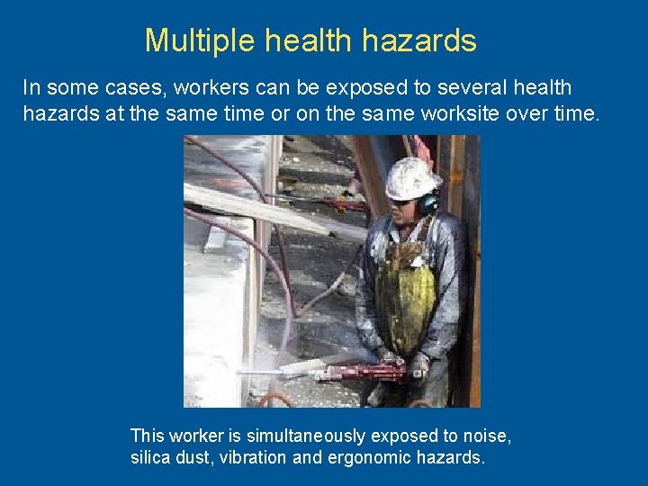 Health Hazards in Construction Developed by the Division