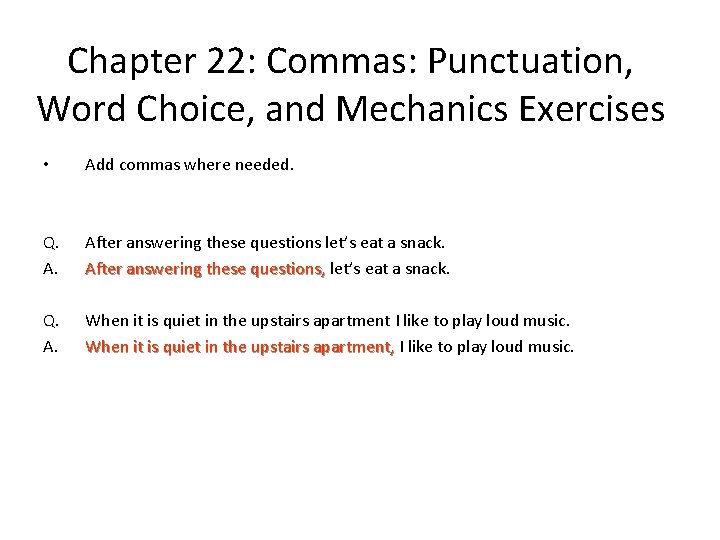 Chapter 22 Commas Punctuation Word Choice and Mechanics