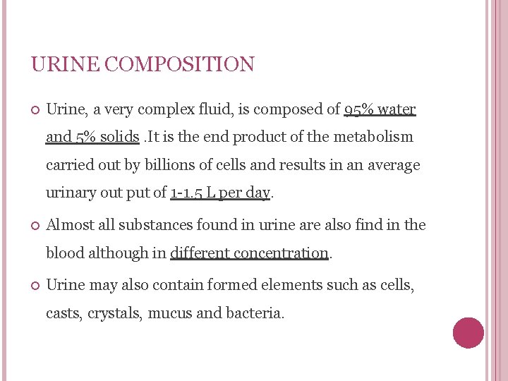 URINE ANALYSIS Dr Ola Samir Ziara Modified by