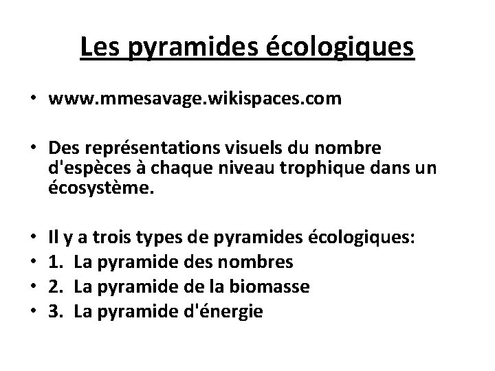 Les pyramides cologiques Les pyramides cologiques www mmesavage