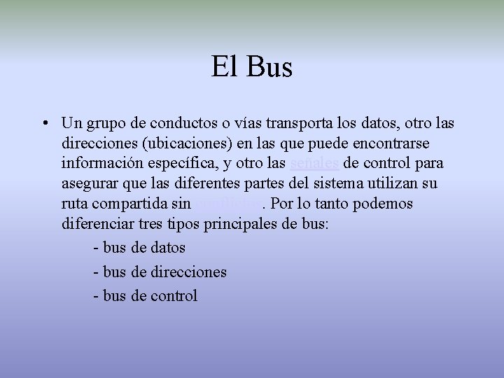 EL BUS Instalacin y reemplazo de componentes internos