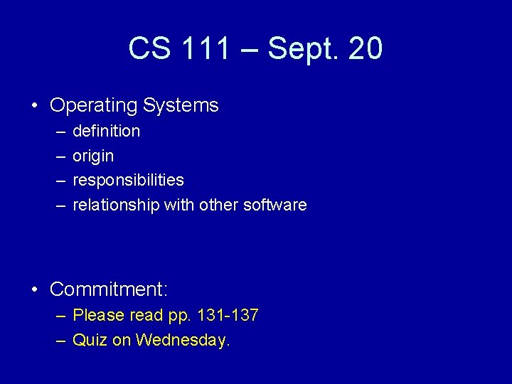 CS 111 Sept 20 Operating Systems definition origin
