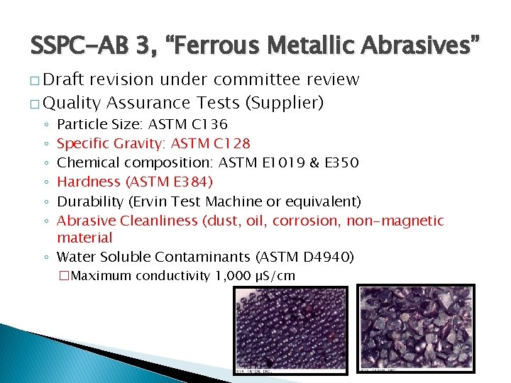 ShopField Testing of Abrasives for Conformance to SSPC