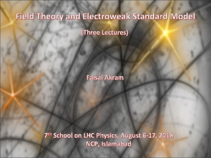 Field Theory and Electroweak Standard Model Three Lectures