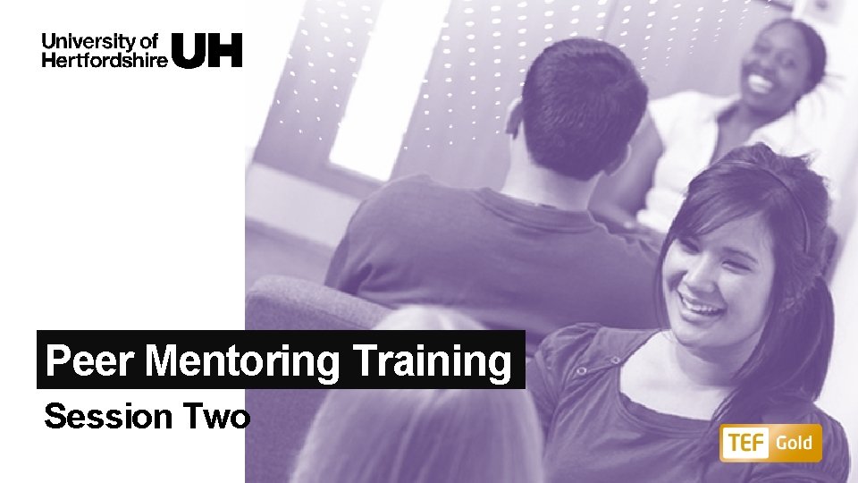 Peer Mentoring Training Session Two Training Overview Session