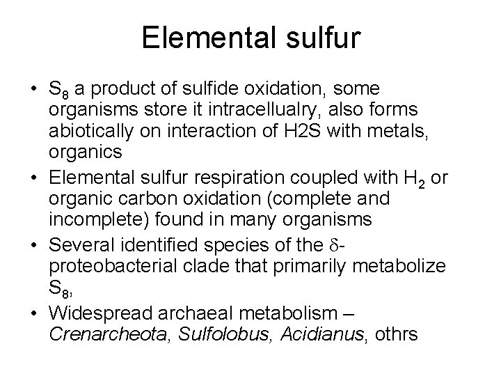 Sulfur biogeochemistry 8 e between stable redox states