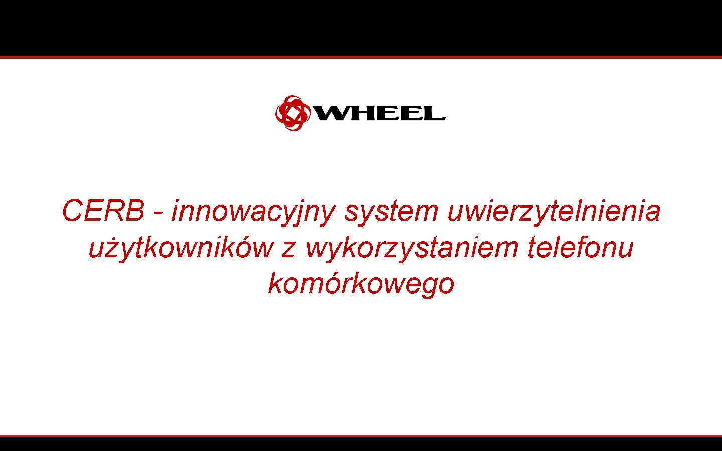 CERB innowacyjny system uwierzytelnienia uytkownikw z wykorzystaniem ...