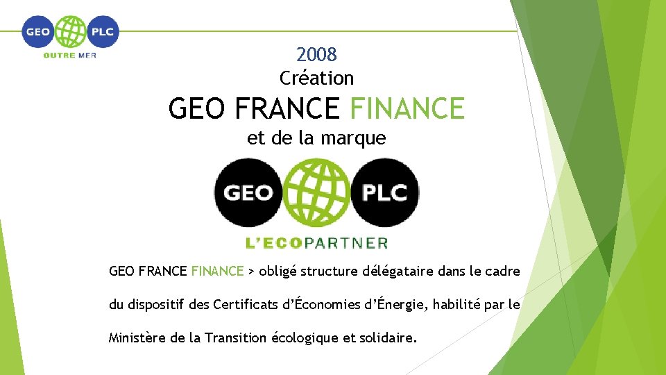 Dploiement de GO France Finance en Outre Mer