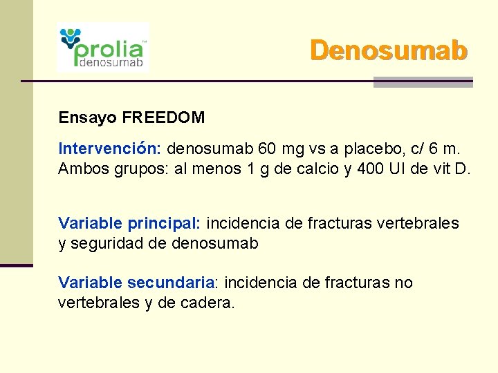 Denosumab Medicamentos utilizados en la prevencin de fracturas