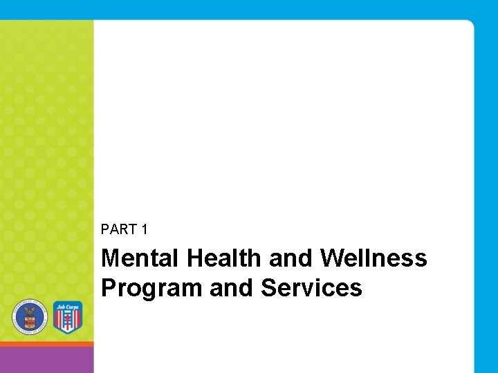 Introduction to Mental Health and Wellness Services Career