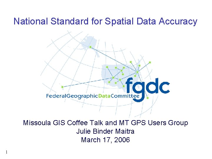 National Standard for Spatial Data Accuracy Missoula GIS