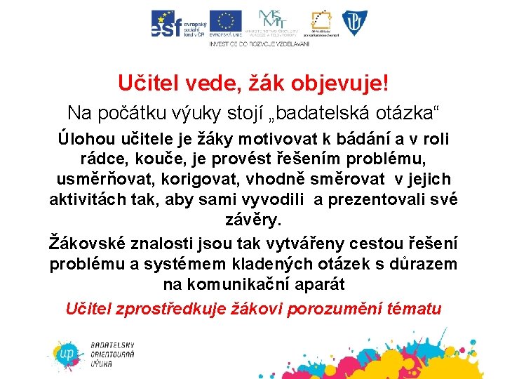 Badatelsky orientovan vuka ve kolnm a neformlnm vzdlvn