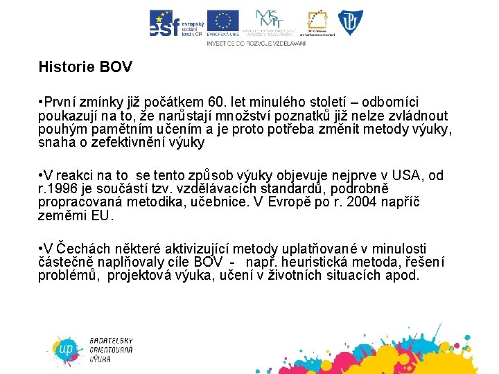 Badatelsky orientovan vuka ve kolnm a neformlnm vzdlvn