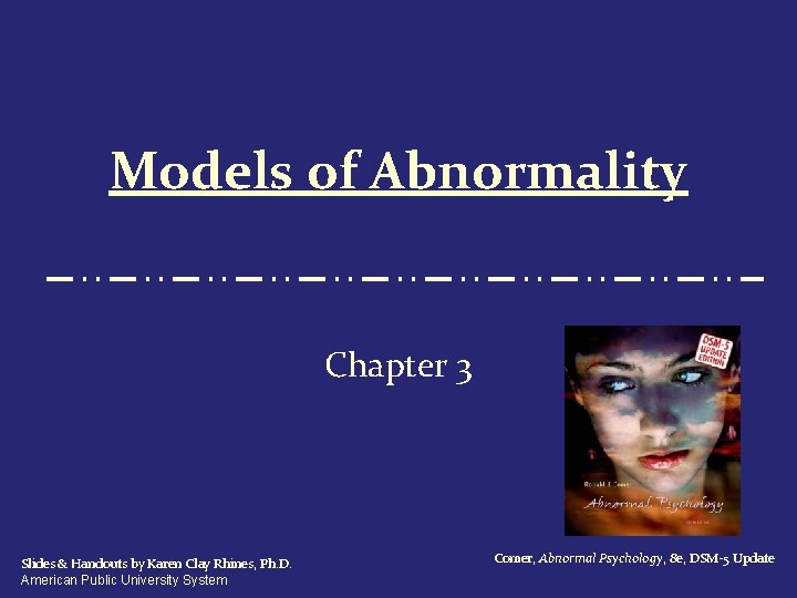 Models of Abnormality Chapter 3 Slides Handouts by