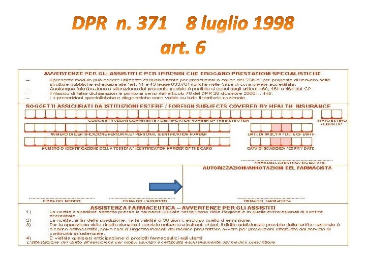 La ricetta nel SSN e nel SSR La