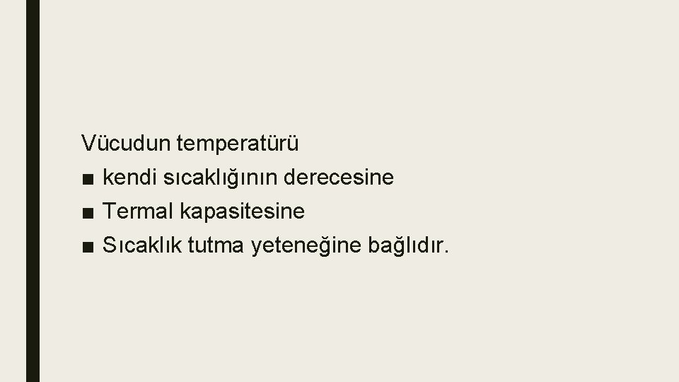 HIDROTERAPI VE BALNEOTERAPI ISININ FZKSEL ZELLKLER s molekllerin