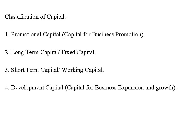Unit II Classification Of Capital Meaning It is
