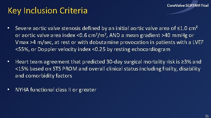 Transcatheter Aortic Valve Replacement with a SelfExpanding Prosthesis