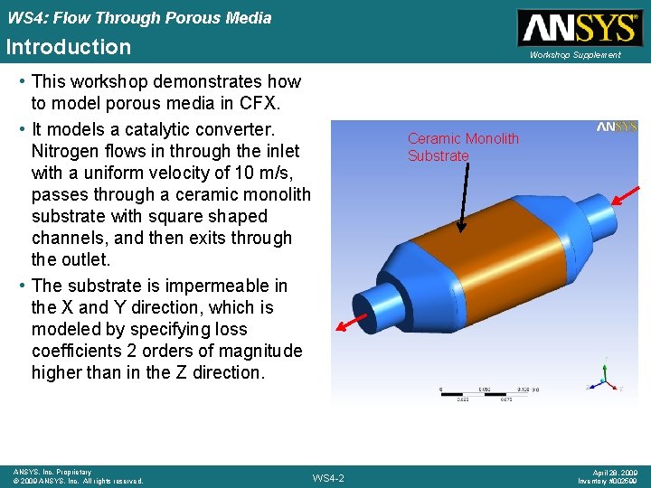 Workshop 4 Flow Through Porous Media Introduction to