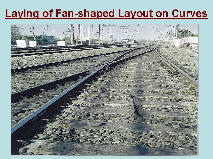 Laying of Points and Crossings Laying Methods Insitu