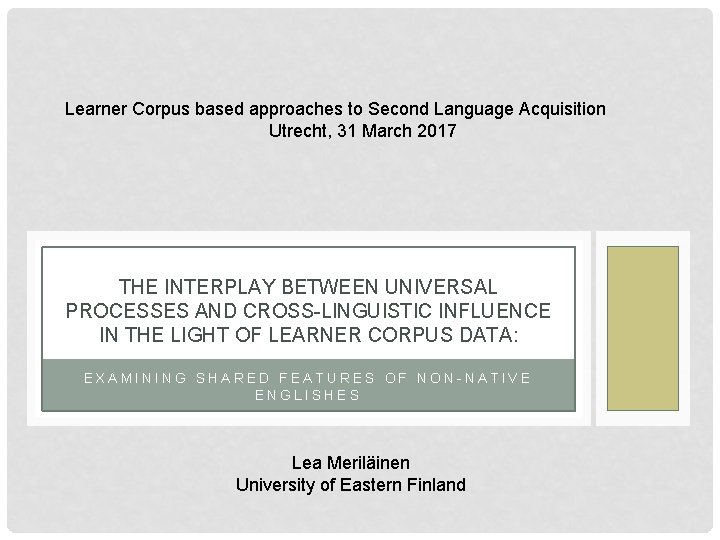 Learner Corpus Based Approaches To Second Language Acquisition 2549