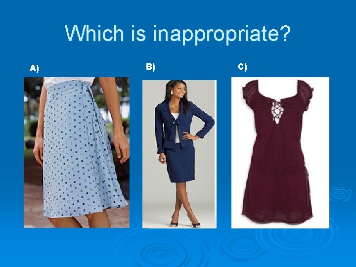 Dress for Success What is so important about