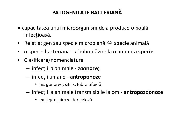 Patogenitate bacterian Dr Carmen Costache Patogenitate bacterian Planul