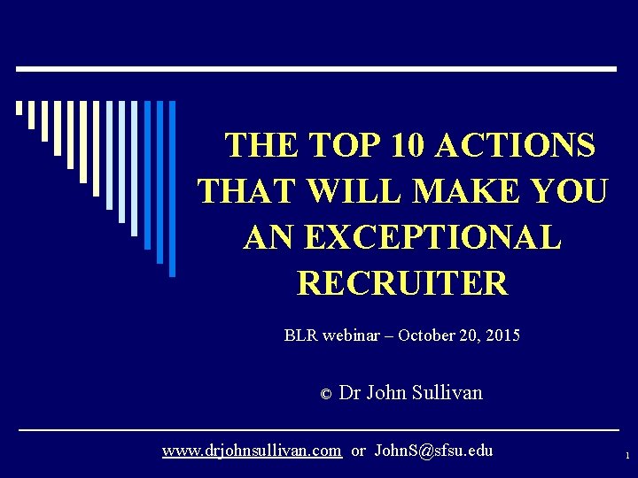 THE TOP 10 ACTIONS THAT WILL MAKE YOU