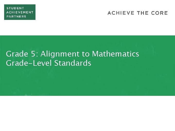 Grade 5 Alignment to Mathematics GradeLevel Standards Session