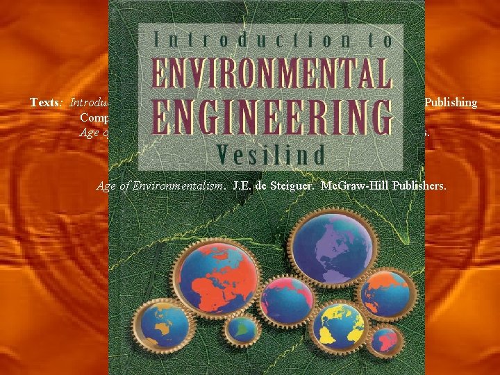 CEEn 351 Introduction to Environmental Engineering Course Objective