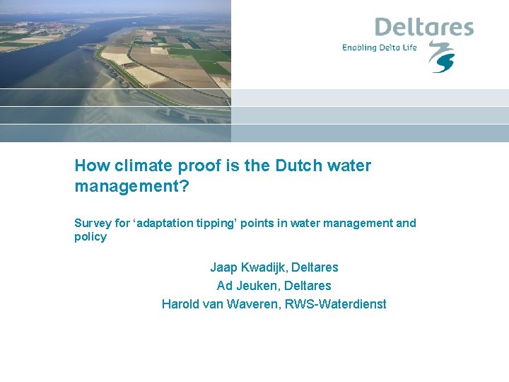 How climate proof is the Dutch water management