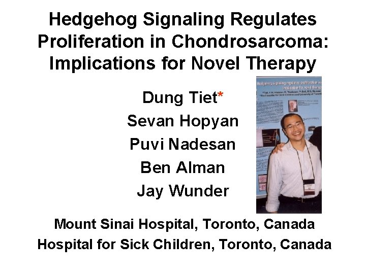 Hedgehog Signaling Regulates Proliferation in Chondrosarcoma ...