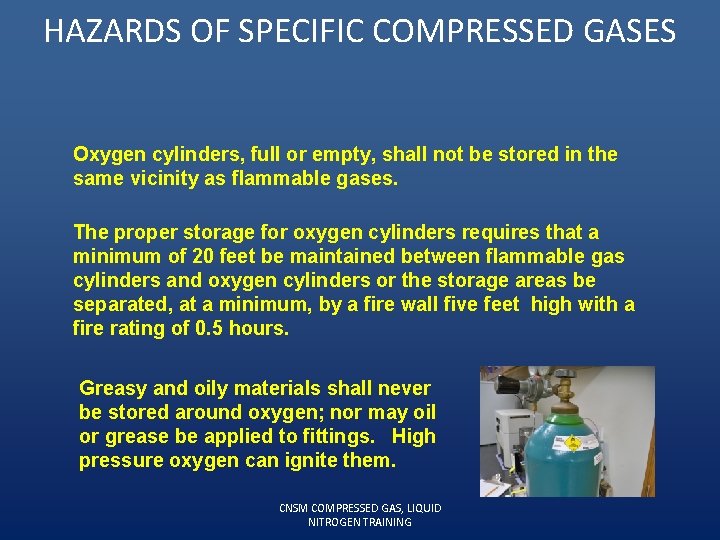 CNSM SAFETY OFFICE COMPRESSED GAS LIQUID NITROGEN AND