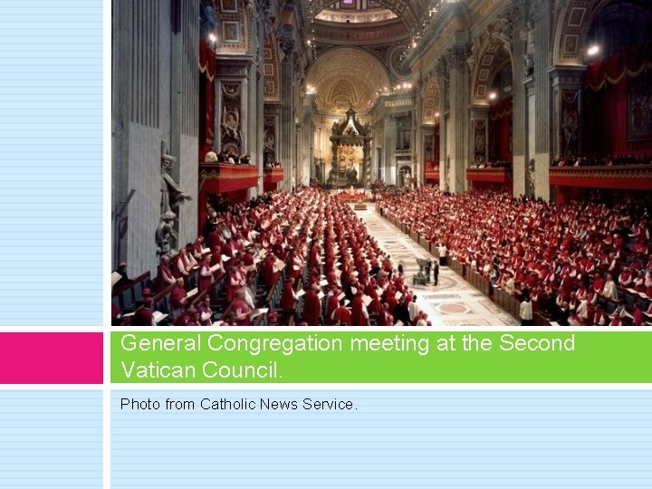 The 50 th Anniversary of Vatican II Understanding