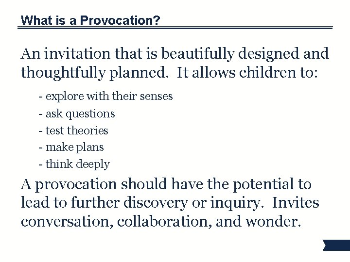 Provocations to Promote Exploration and Inquiry September 16