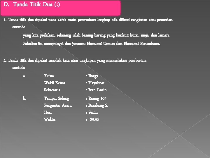 A Tanda Titik 1 Tanda titik dipakai pada