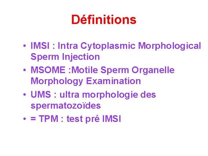 Tests prIMSI Quelles indications Quelles conclusions Martine COHENBACRIE
