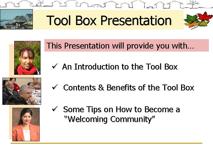 Tool Box of Ideas for Smaller Centres Attracting