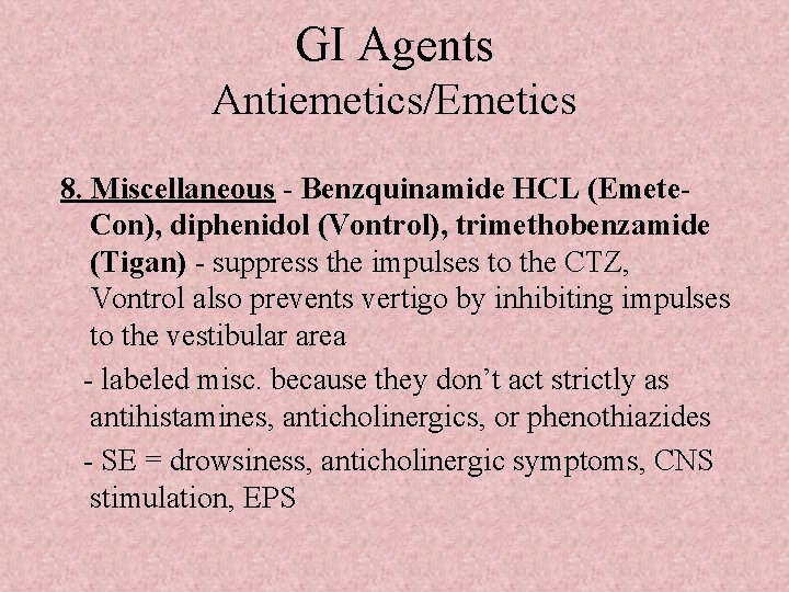 Lecture 12 Gastrointestinal Agents Chapters 41 42 GI