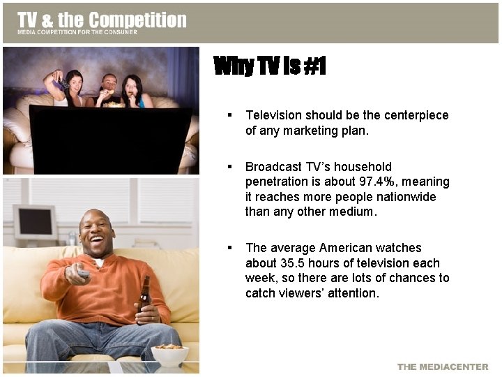Why TV is 1 Television should be the