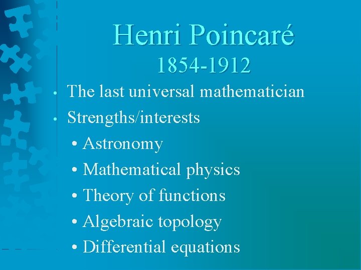 Mathematicians Puzzling Analysis 1900 1940 Presented by Donna